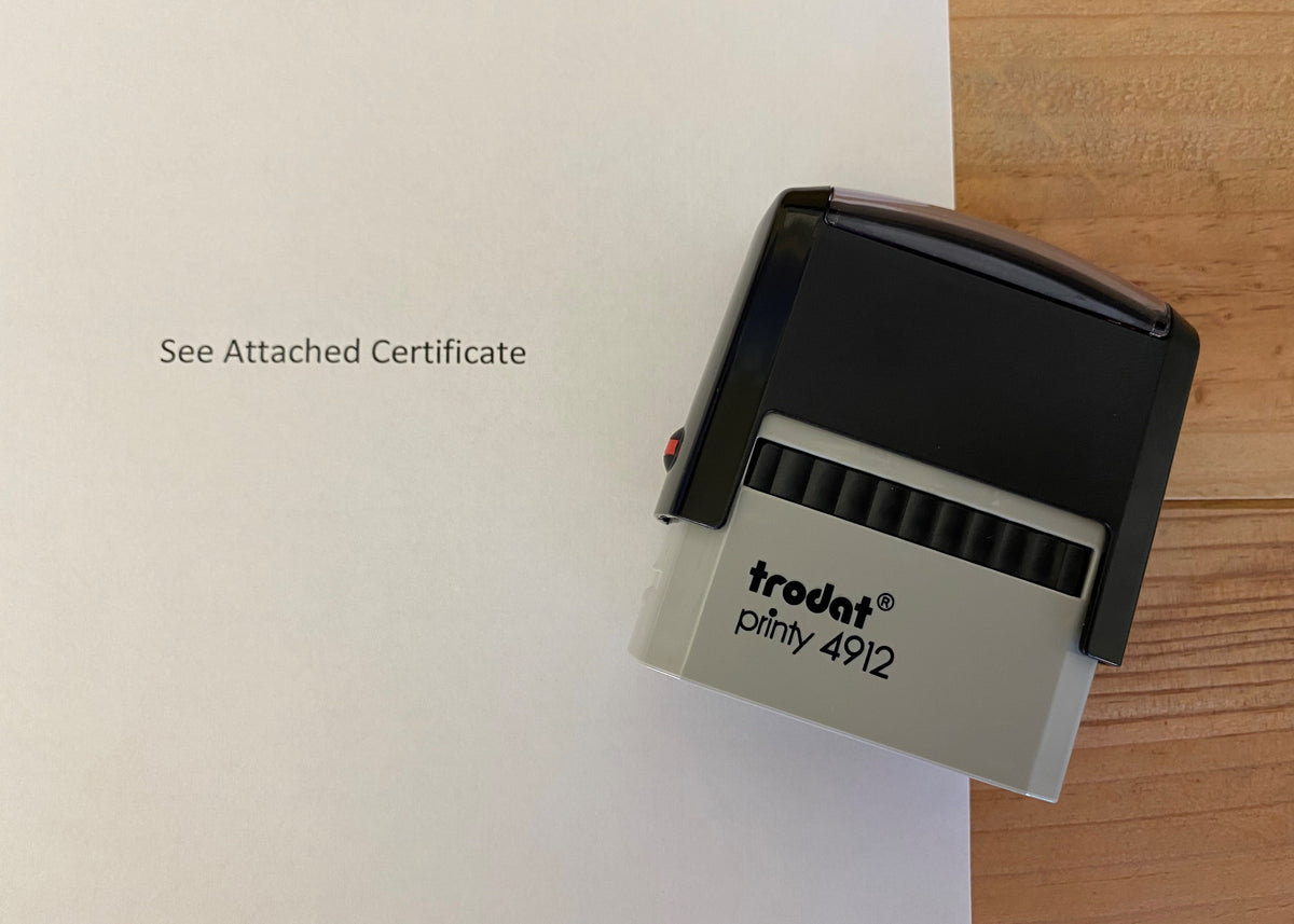 "See Attached Certificate" Stamp – The Dotted Line Shop
